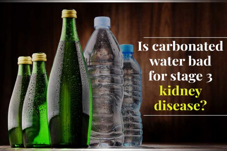Is carbonated water bad for your kidneys?