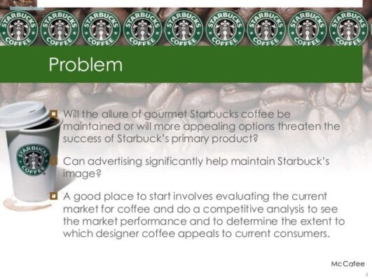 What are the problems faced by Starbucks?