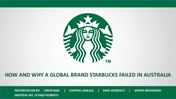 What failures did Starbucks endure?