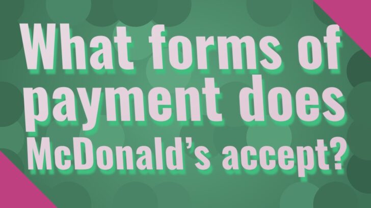 What forms of payment does McDonald's accept?