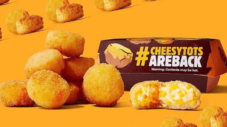 Are Cheesy Tots back at Burger King 2021?