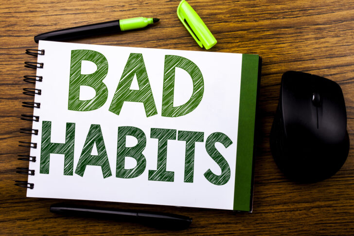 What are the 5 bad habits?